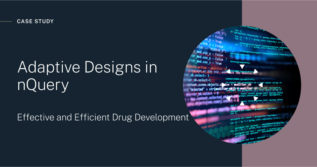Adaptive Trial Design with nQuery | Case Study